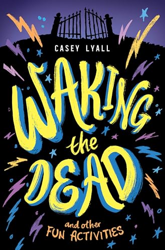 Waking the Dead and Other Fun Activities - Hardcover | Book Depot