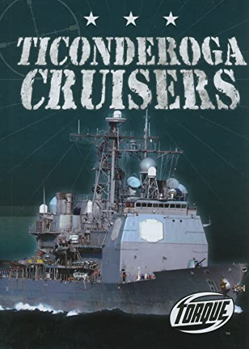 Ticonderoga Cruisers (Torque, Military Machines) - Library Binding ...