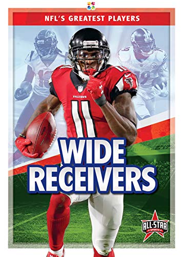 Wide Receivers (NFL's Greatest Players) - Library Binding | Book Depot